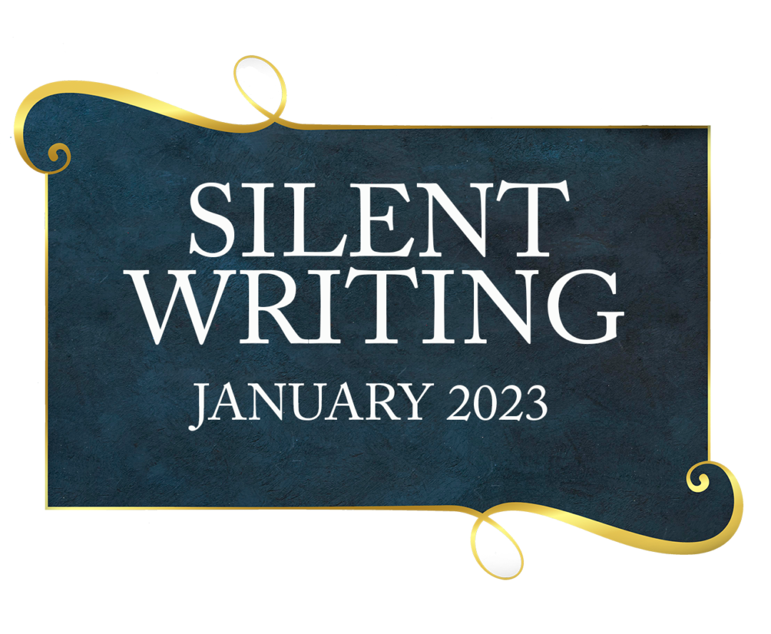 Silent Writing January 2023 - Lauren Sapala